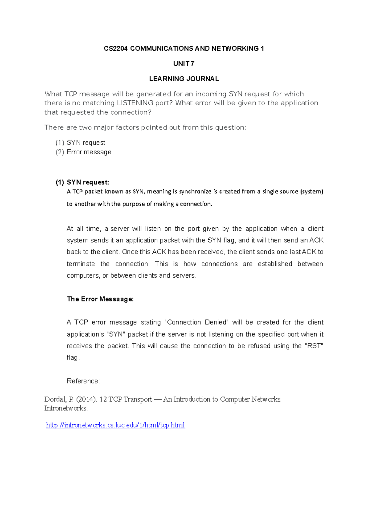 CS2204 Communications AND Networking 1 UNIT 7 Network - CS2204 COMMUNICATIONS AND NETWORKING 1 ...