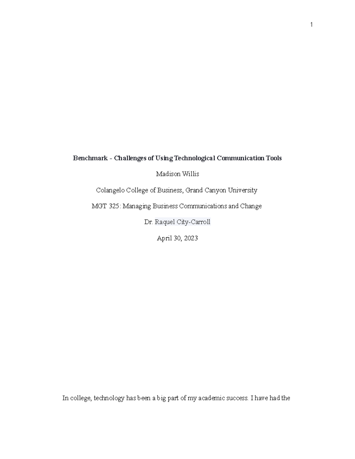 Benchmark Challenges Of Using Technological Communication Tools Raquel City Carroll April 30