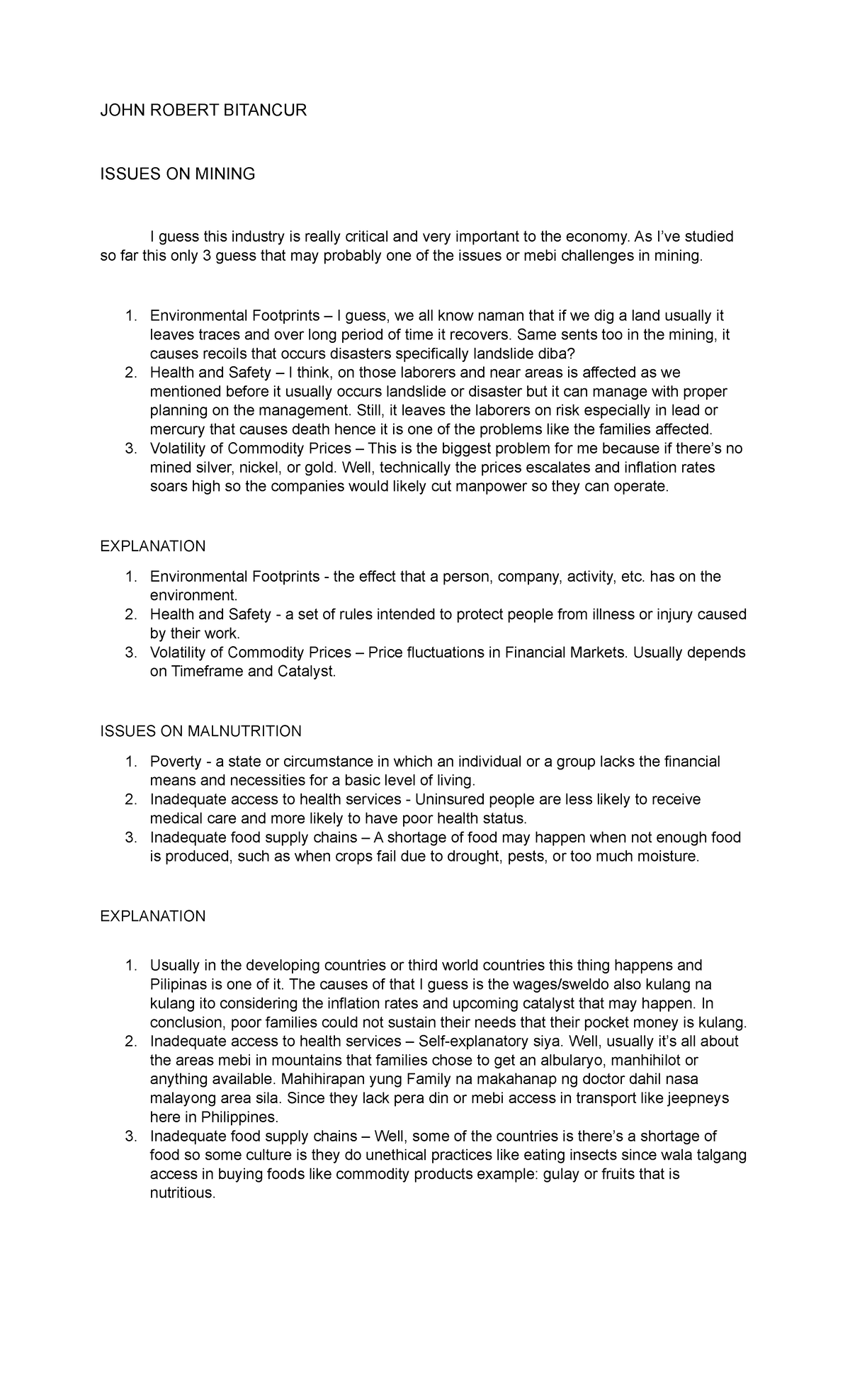 JOHN Robert Bitancur - heheh - JOHN ROBERT BITANCUR ISSUES ON MINING I guess this industry is ...