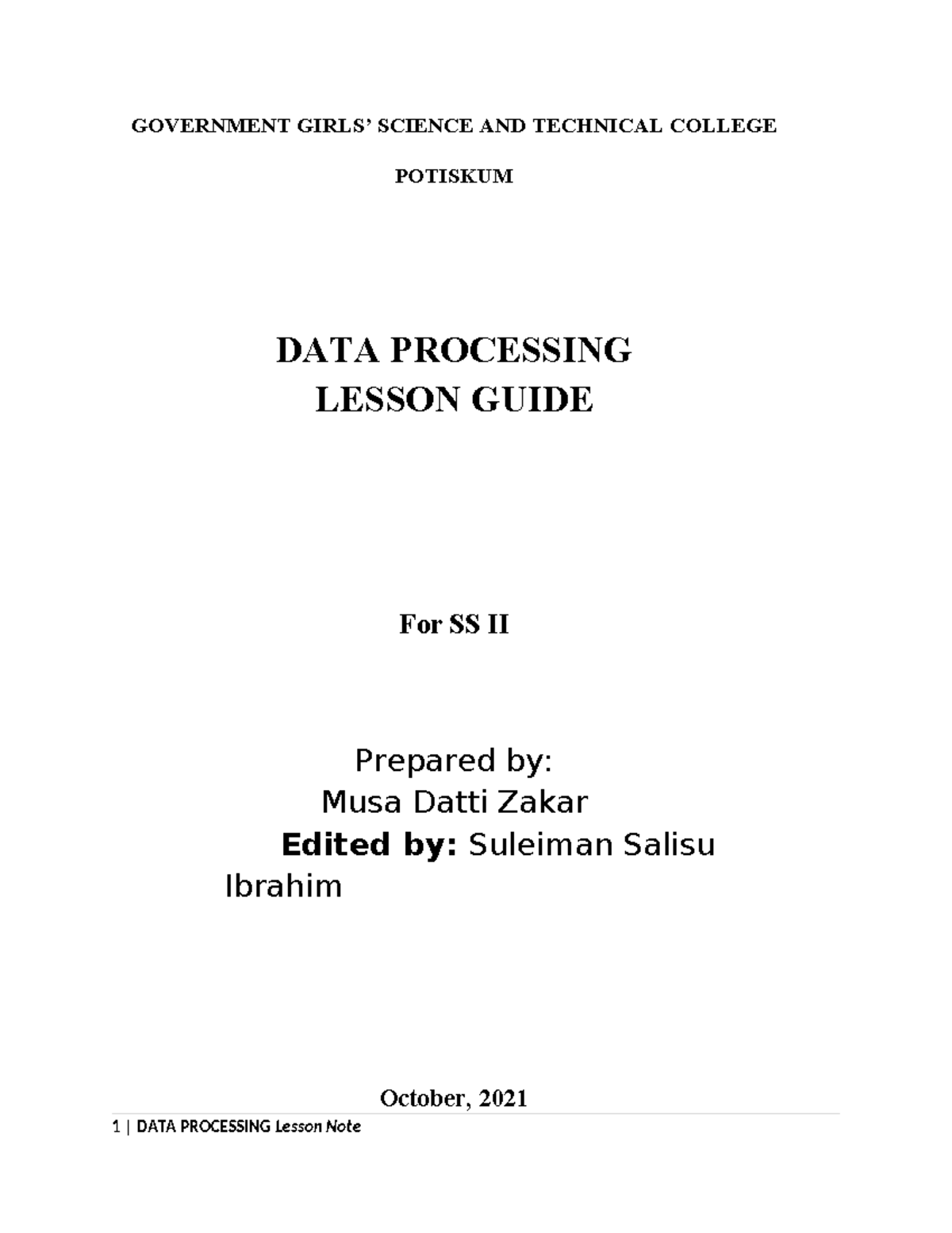 SS 2 DATA Processing First Term - GOVERNMENT GIRLS’ SCIENCE AND TECHNICAL COLLEGE POTISKUM DATA ...