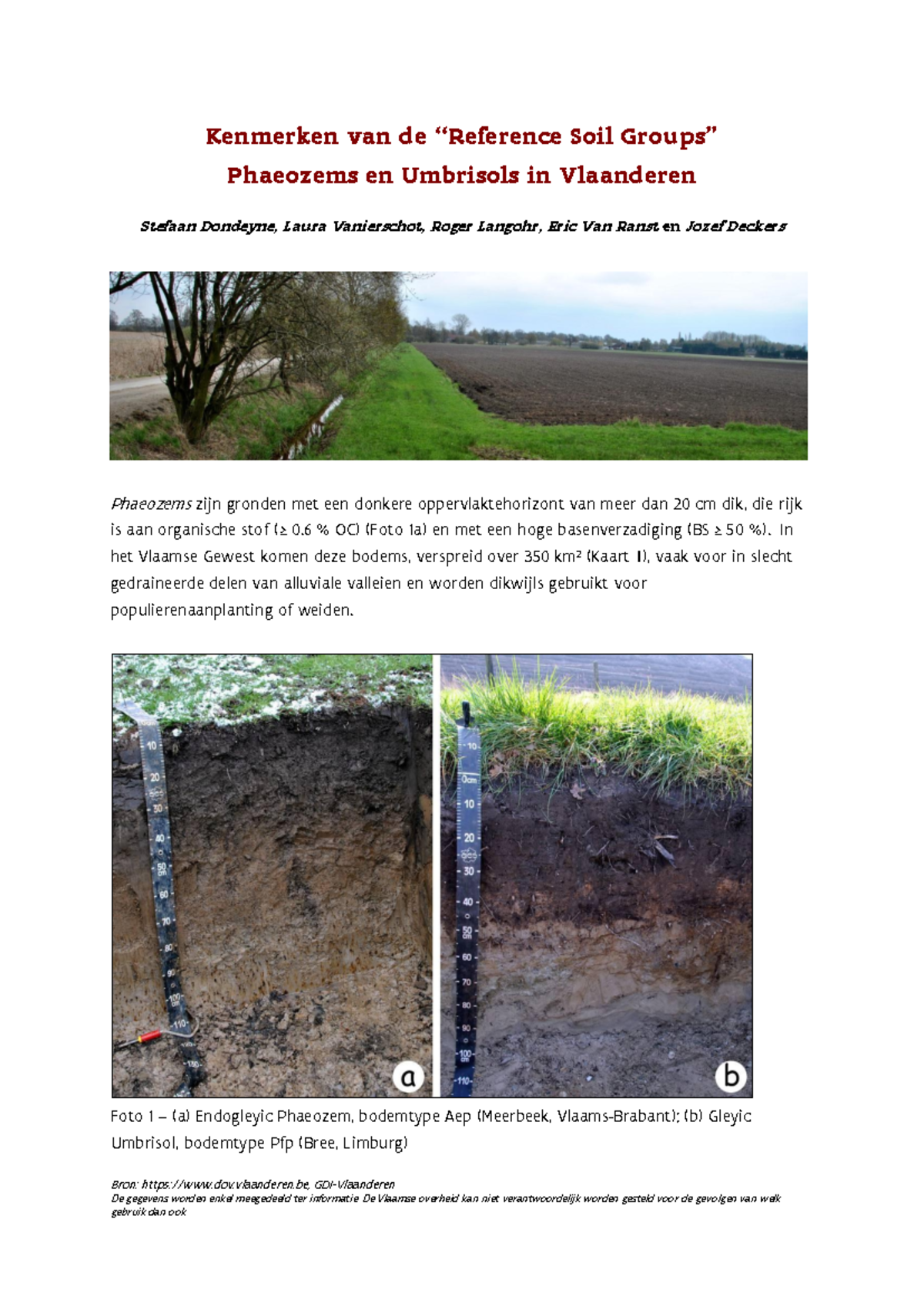 Phaeozems - Bron: dov.vlaanderen, GDI-Vlaanderen De gegevens worden enkel meegedeeld ter ...