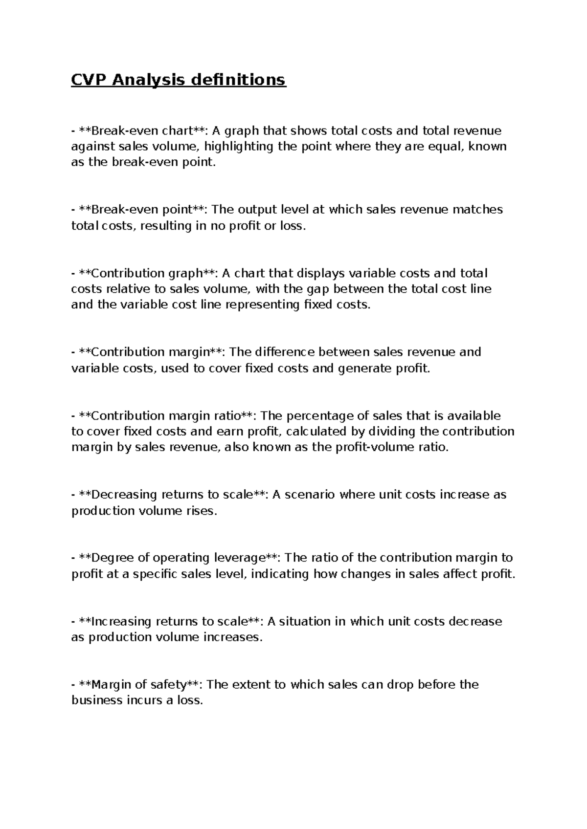 CVP Analysis definitions - Break-even point: The output level at which ...