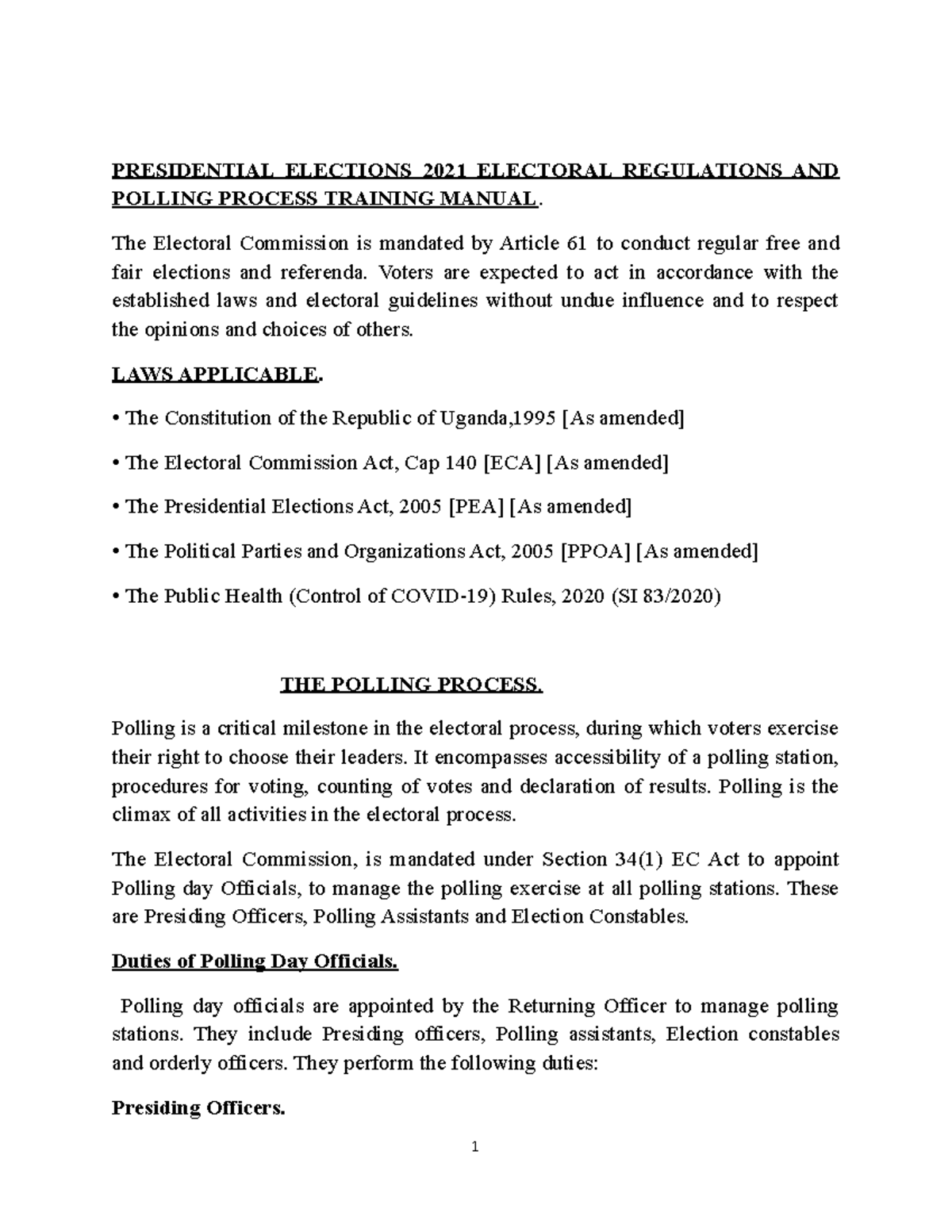 THE Polling Process - PRESIDENTIAL ELECTIONS 2021 ELECTORAL REGULATIONS ...