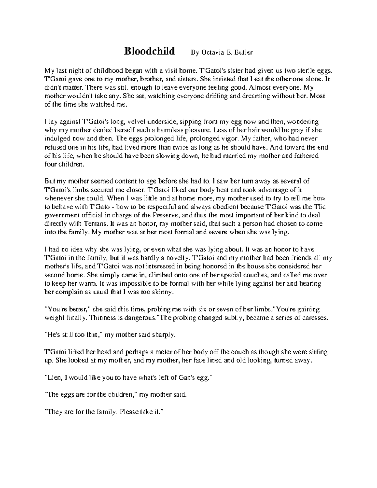 Bloodchild By Octavia E - Butler My last night of childhood began with ...