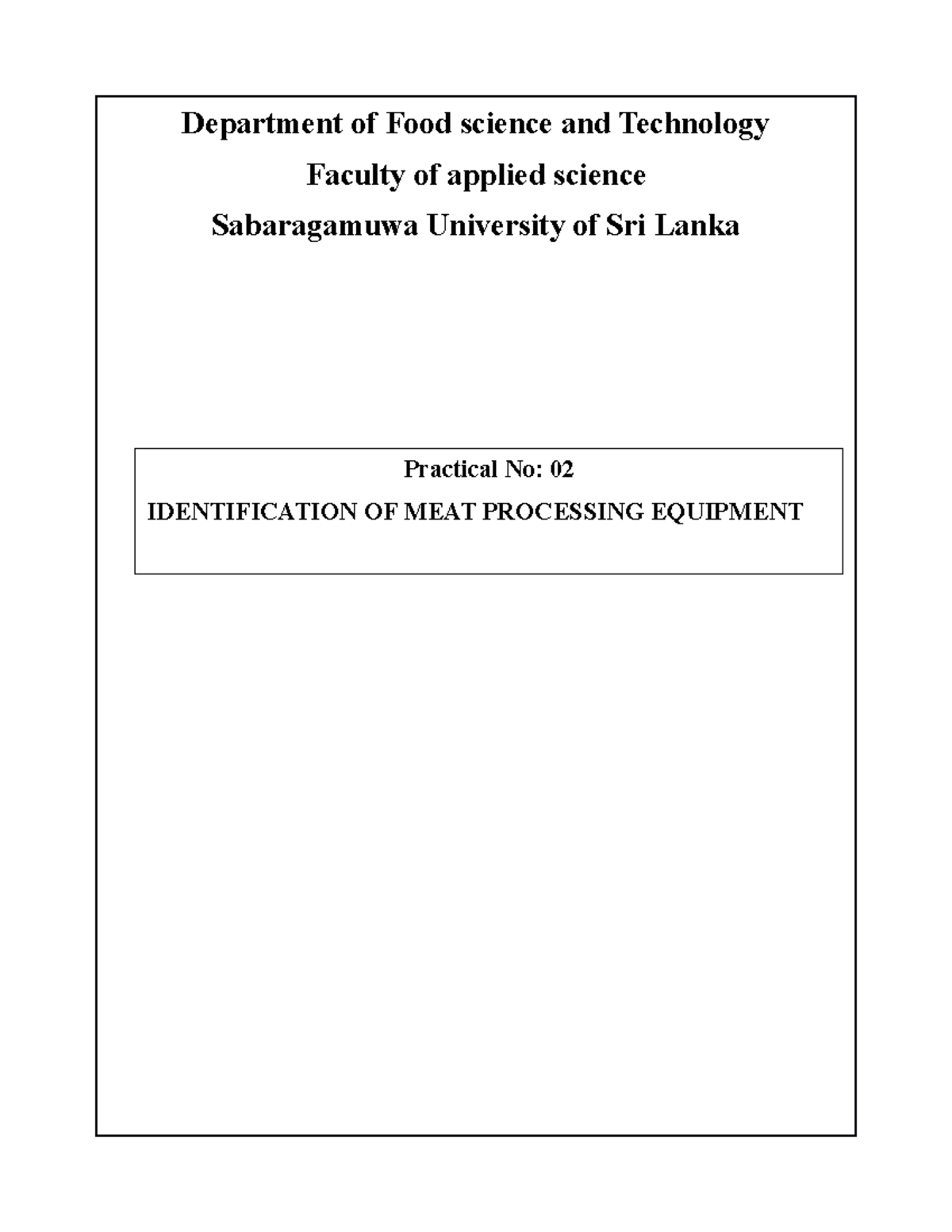 Food biology lab practical lab report - Department of Food science and ...