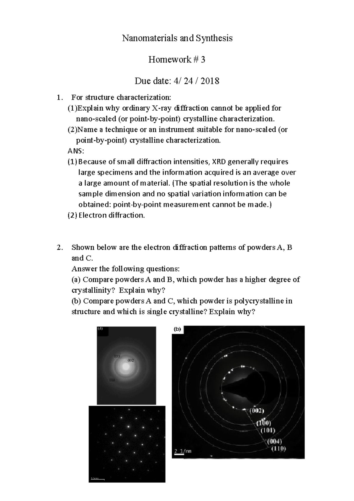Nano HW3 soln 041218 - Nanomaterials and Synthesis Homework # 3 Due date: 4/ 24 / 2018 1. For ...