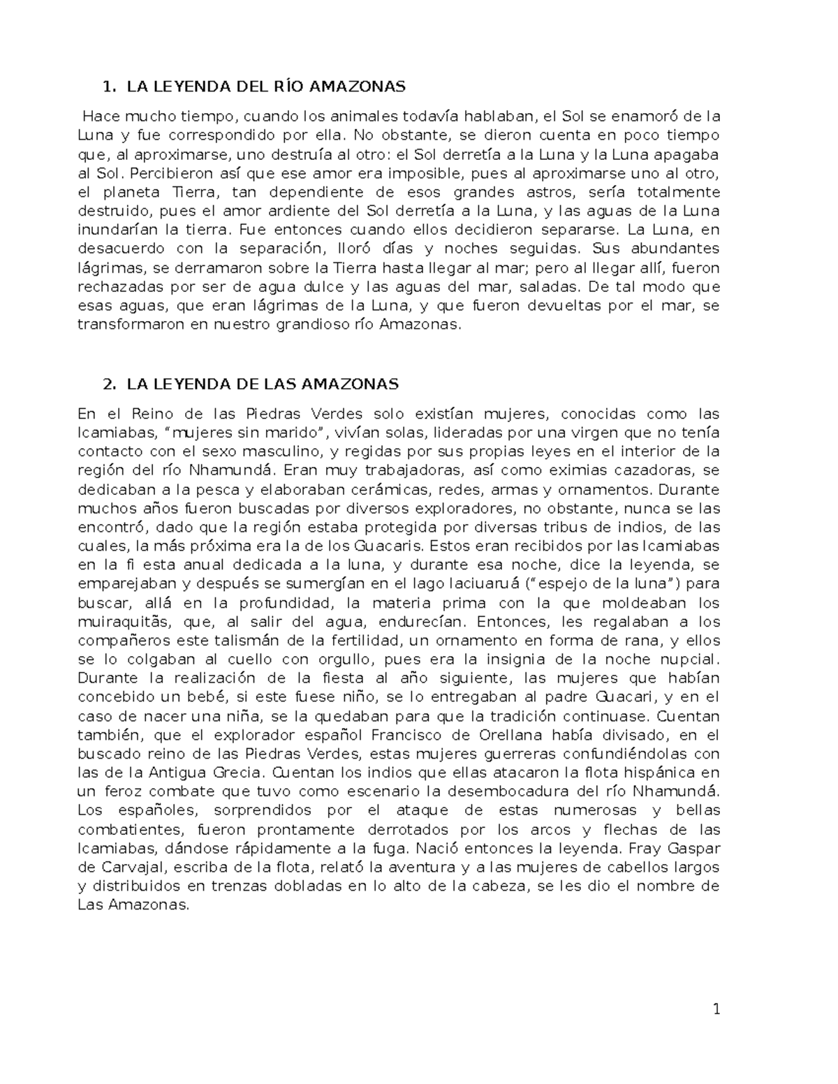 LA Leyenda DEL RÍO Amazonas - 1. LA LEYENDA DEL RÍO AMAZONAS Hace mucho ...