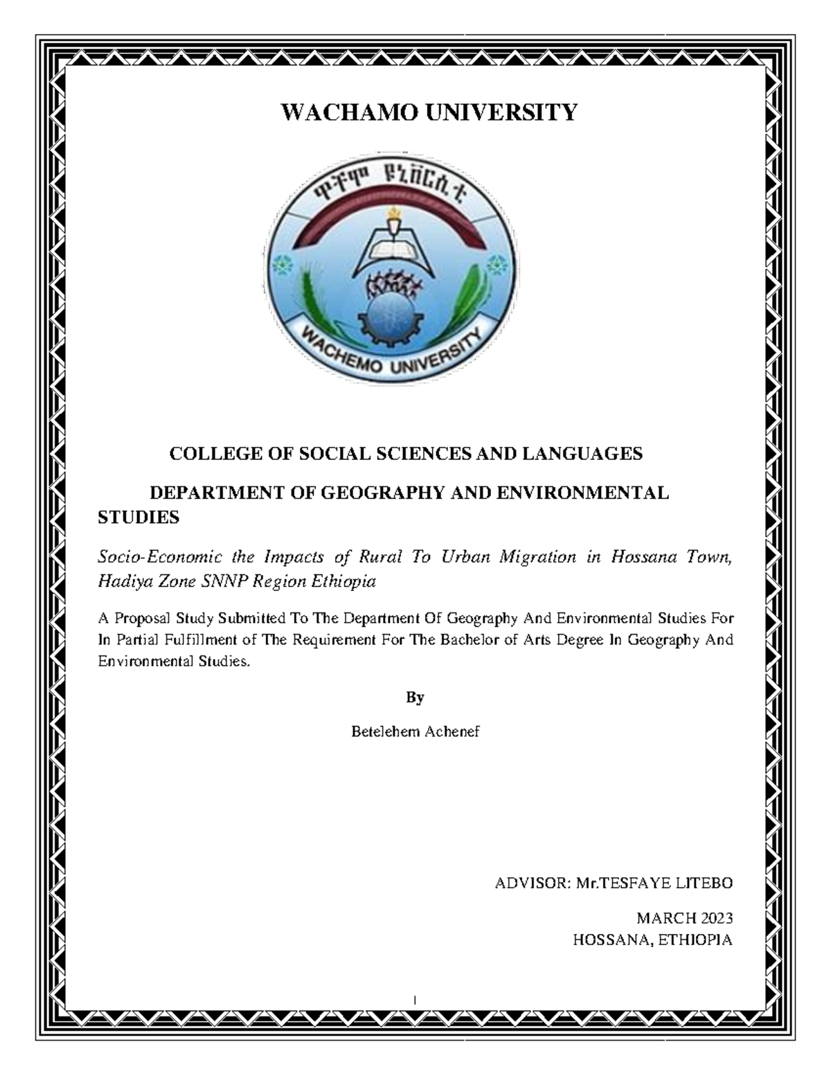 Betelehe Achenafi - I WACHAMO UNIVERSITY COLLEGE OF SOCIAL SCIENCES AND LANGUAGES DEPARTMENT OF ...