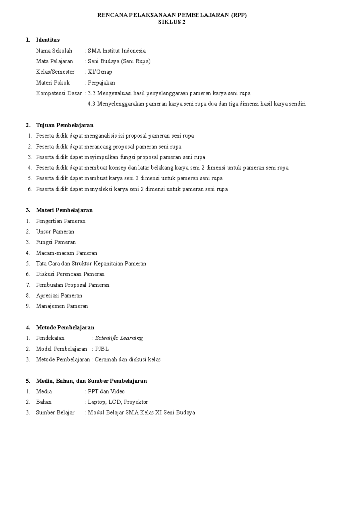 RPP Siklus II v2 - rpp masi triyal - RENCANA PELAKSANAAN PEMBELAJARAN (RPP) SIKLUS 2 Identitas ...