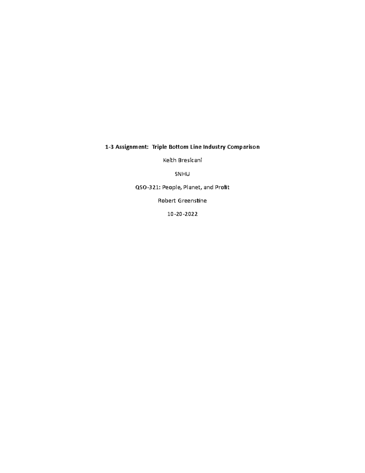 1-3 TBL industry comparsion - 1-3 Assignment: Triple Bottom Line ...