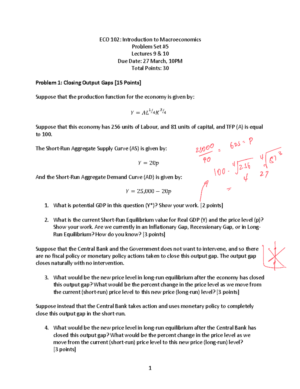 ECO102 Problem Set 5 - 1 ECO 10 2 : Introduction to Macroeconomics Problem Set # 5 Lectures 9 ...