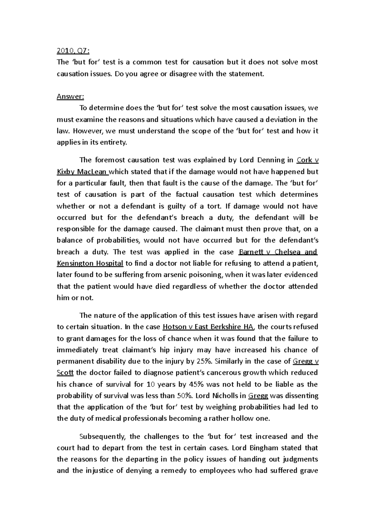 Causation (essay) - Grade: 75 - 2010, Q7: The ‘but for’ test is a ...