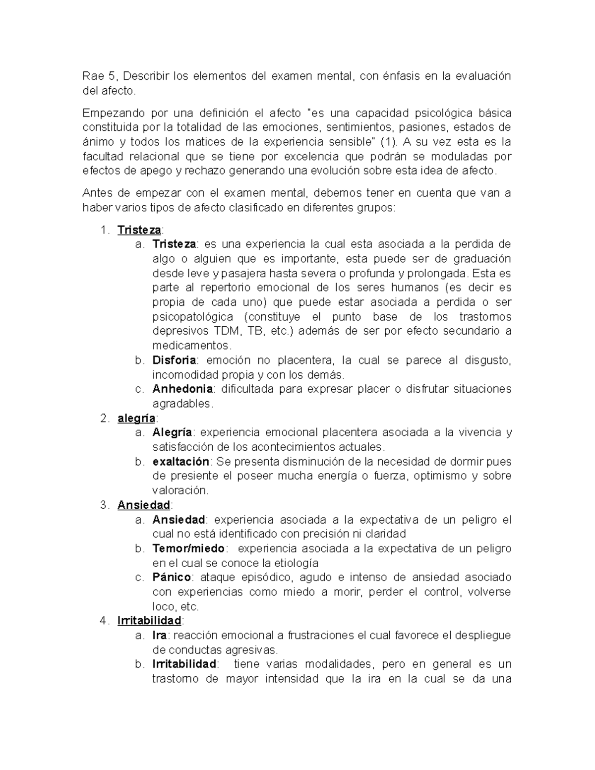 Rae 5 - Apuntes - Rae 5, Describir los elementos del examen mental, con ...