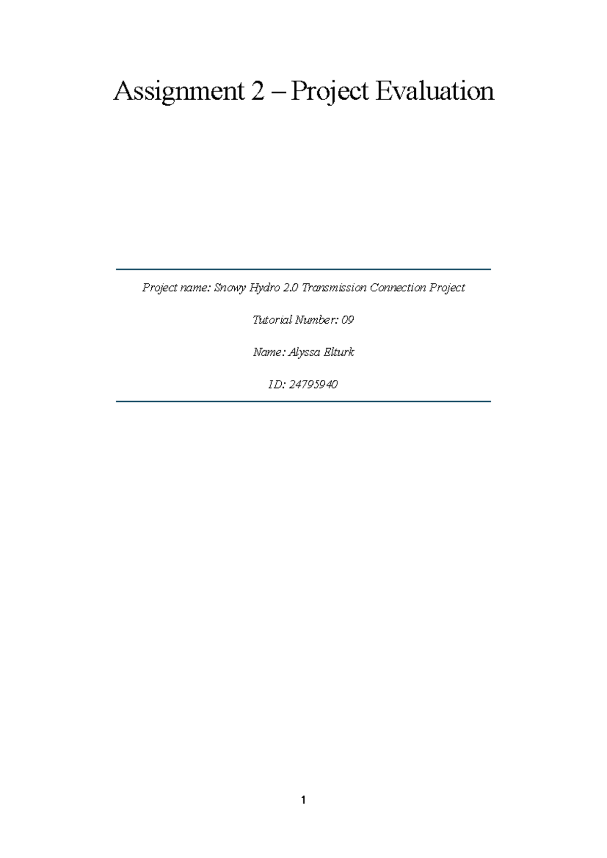 Enj Proj App Project Evaluation A2 - Assignment 2 – Project Evaluation Project name: Snowy Hydro ...