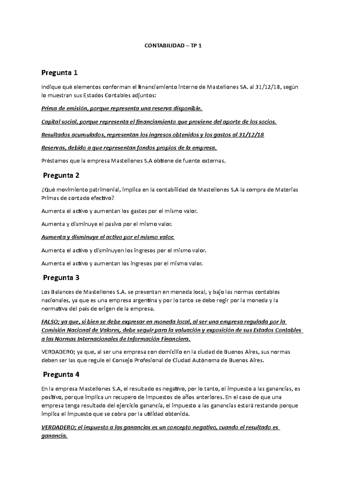 TP1 Contabilidad - CONTABILIDAD – TP 1 Pregunta 1 Indique qué elementos conforman el ...