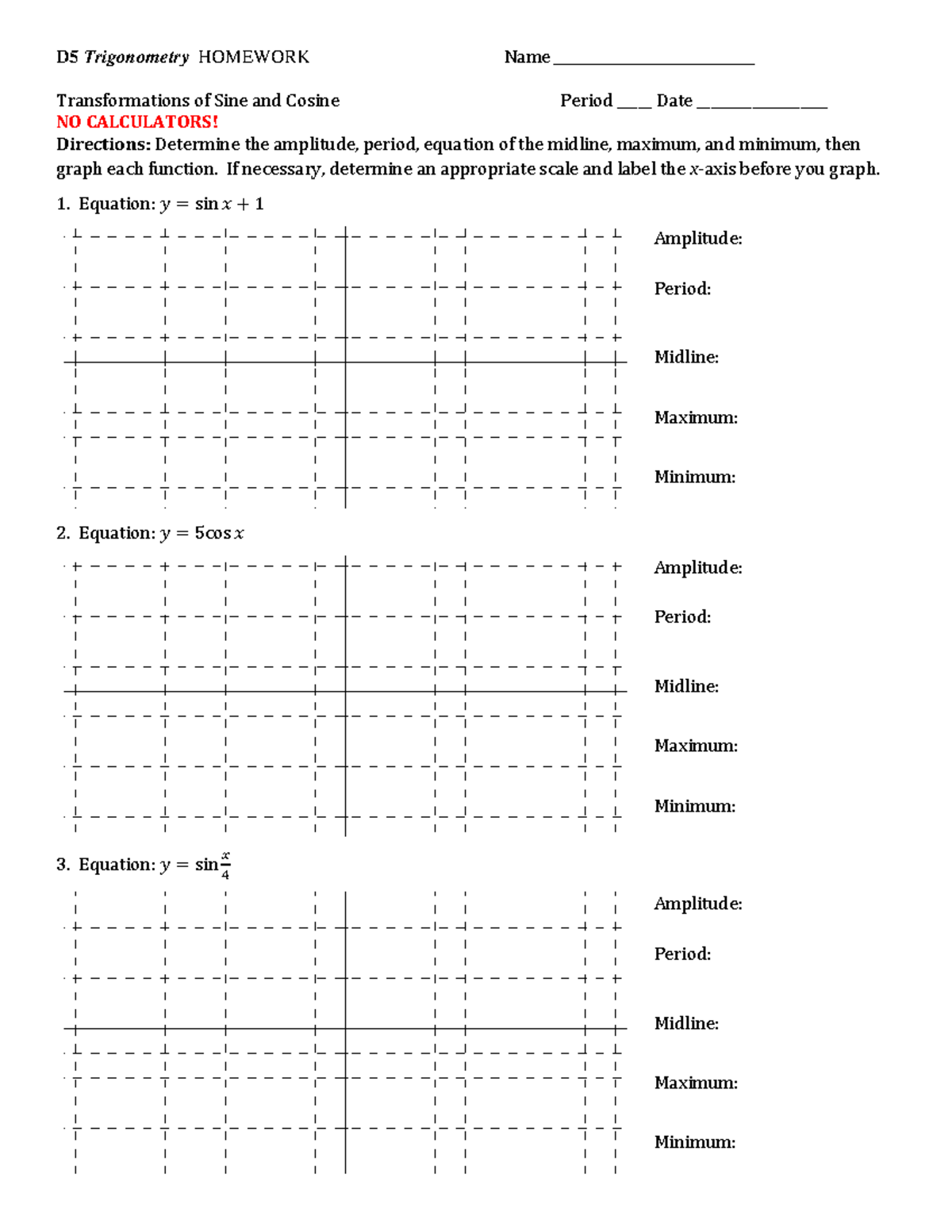 D5 Graphing Trig With Transformations 2021 D5 Trigonometry Homework