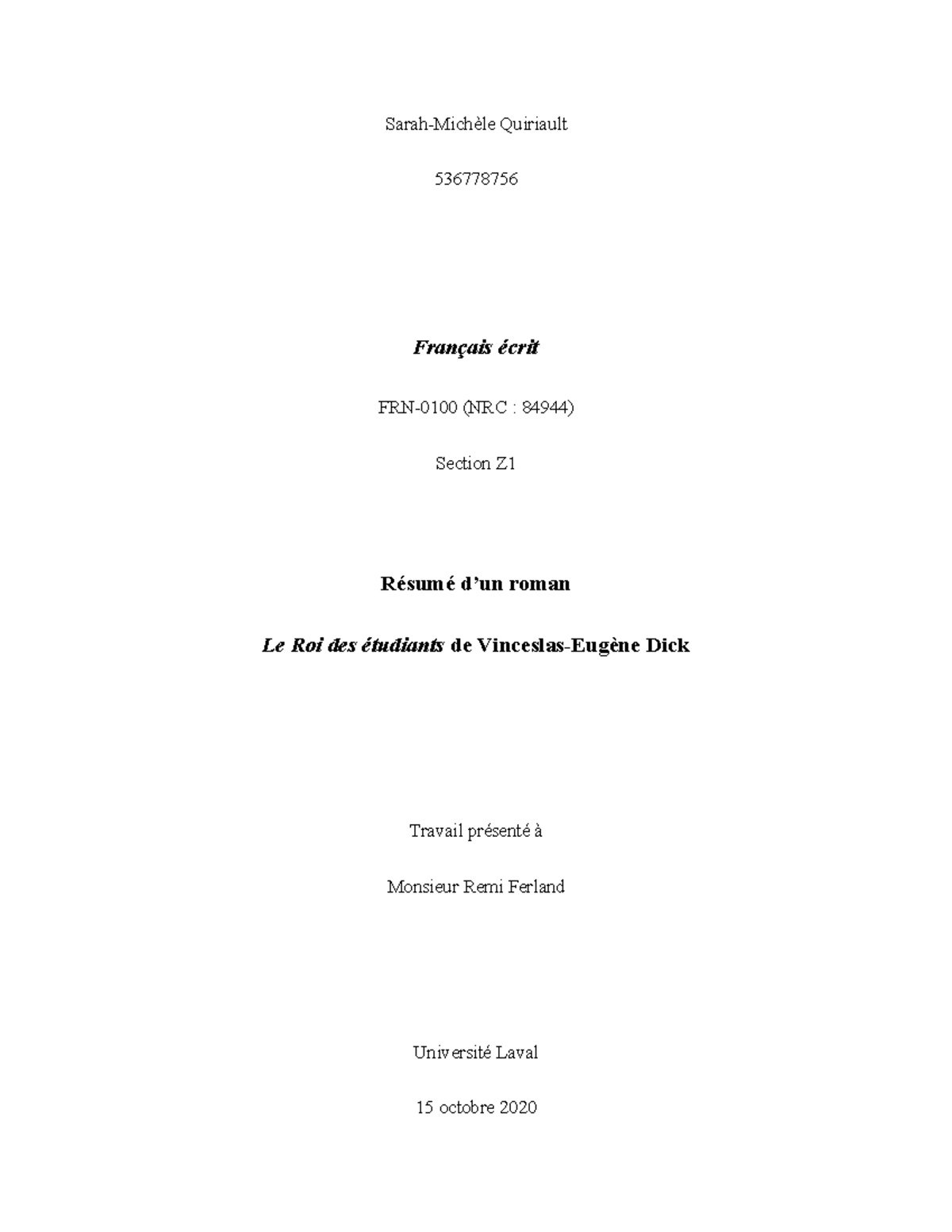 Résumé du roman le Roi des étudiants - Sarah-Michèle Quiriault ...