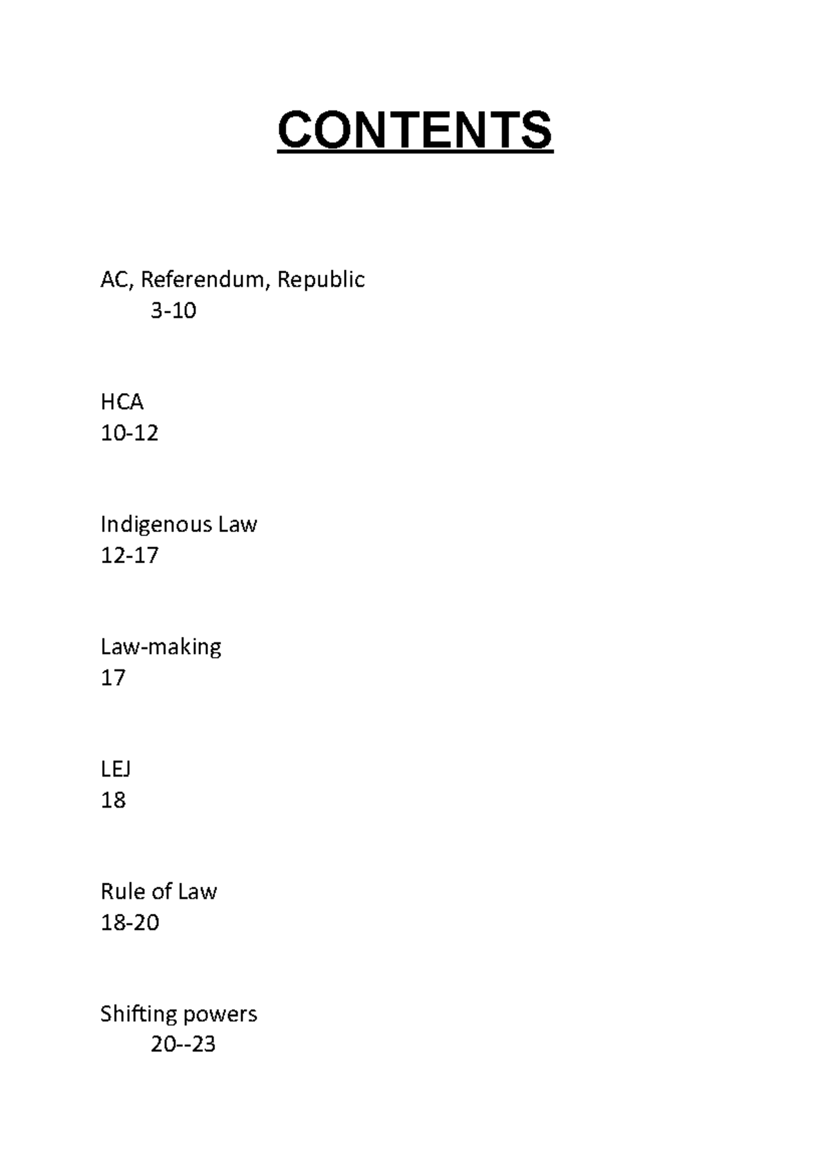 Law notes - CONTENTS AC, Referendum, Republic 3- HCA 10- Indigenous Law ...