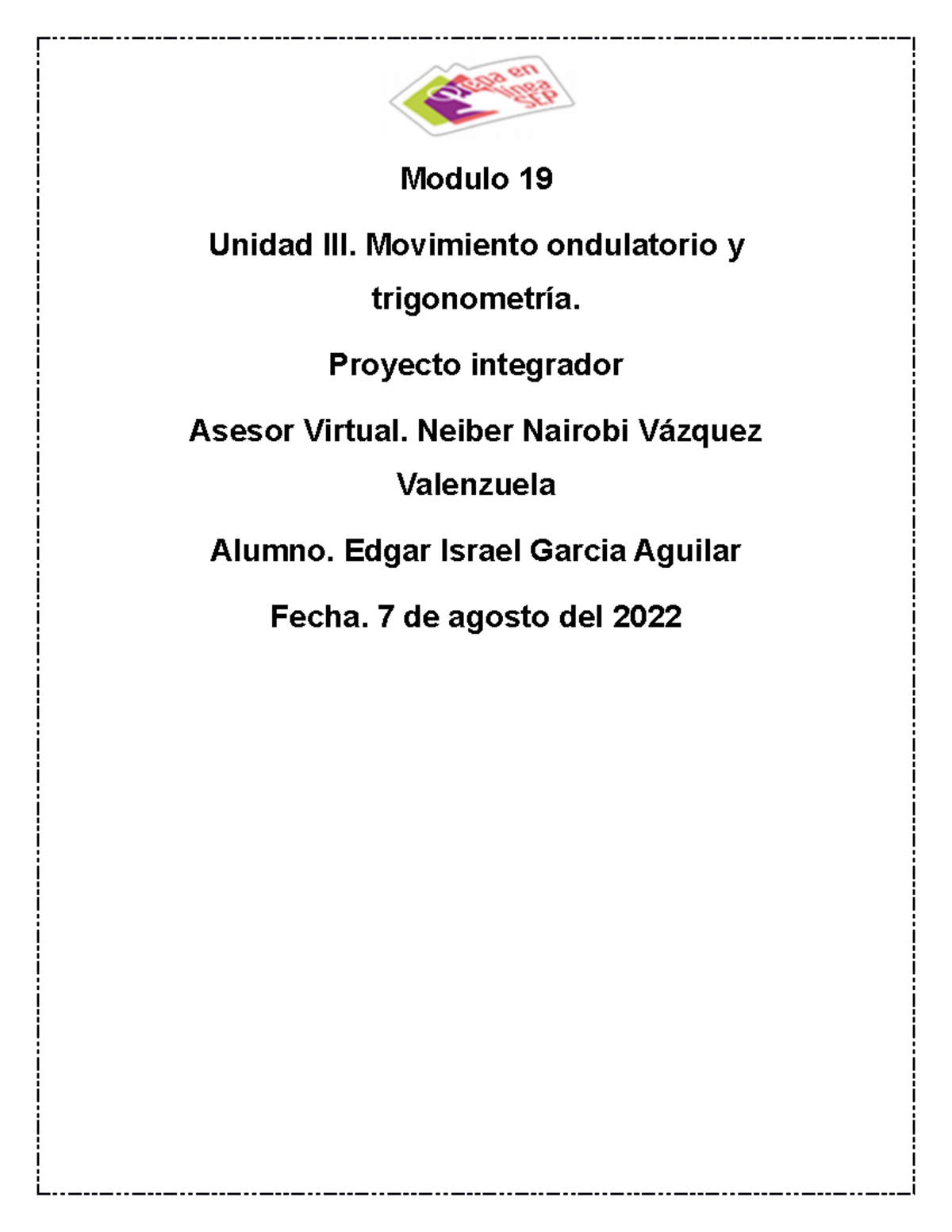 Modulo 19 Proyecto INtegrador - Modulo 19 Unidad III. Movimiento ...