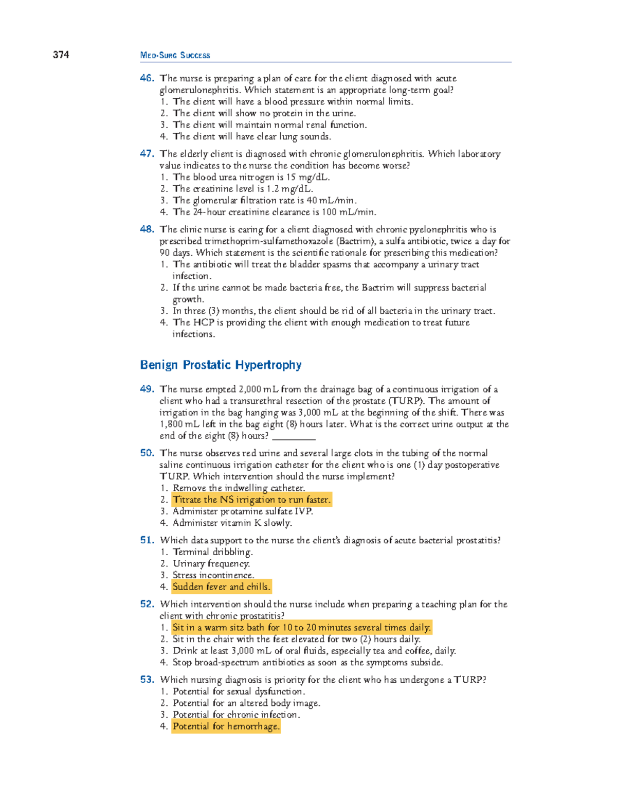BPH & Renal Calculi - 374 MED-SURG SUCCESS 46. The nurse is preparing a ...