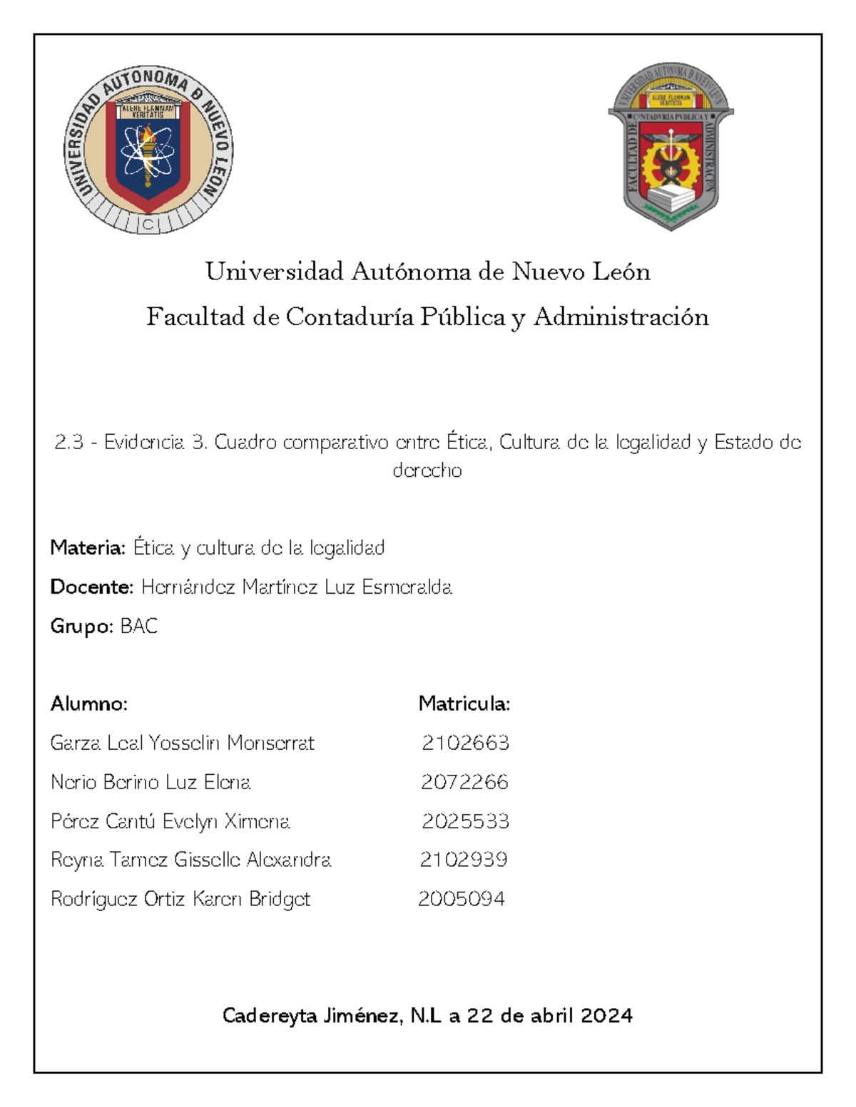2.3 - Evidencia 3. Cuadro comparativo entre Ética^J Cultura de la legalidad y Estado de derecho ...