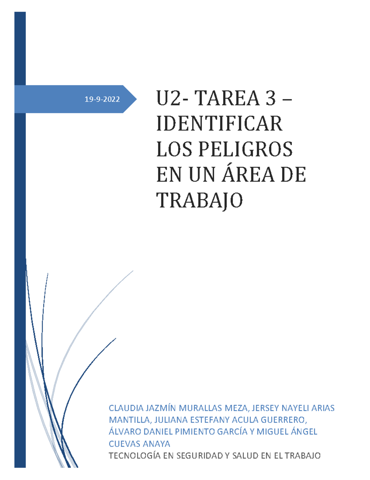 U2 - Tarea 3 - Identificar los peligros en un área de trabajo - 19-9-2022 U2- TAREA 3 ...