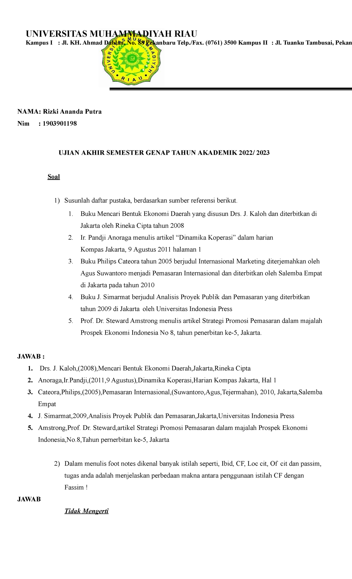 8816e soal uas umri 202 3 - UNIVERSITAS MUHAMMADIYAH RIAU Kampus I : Jl ...