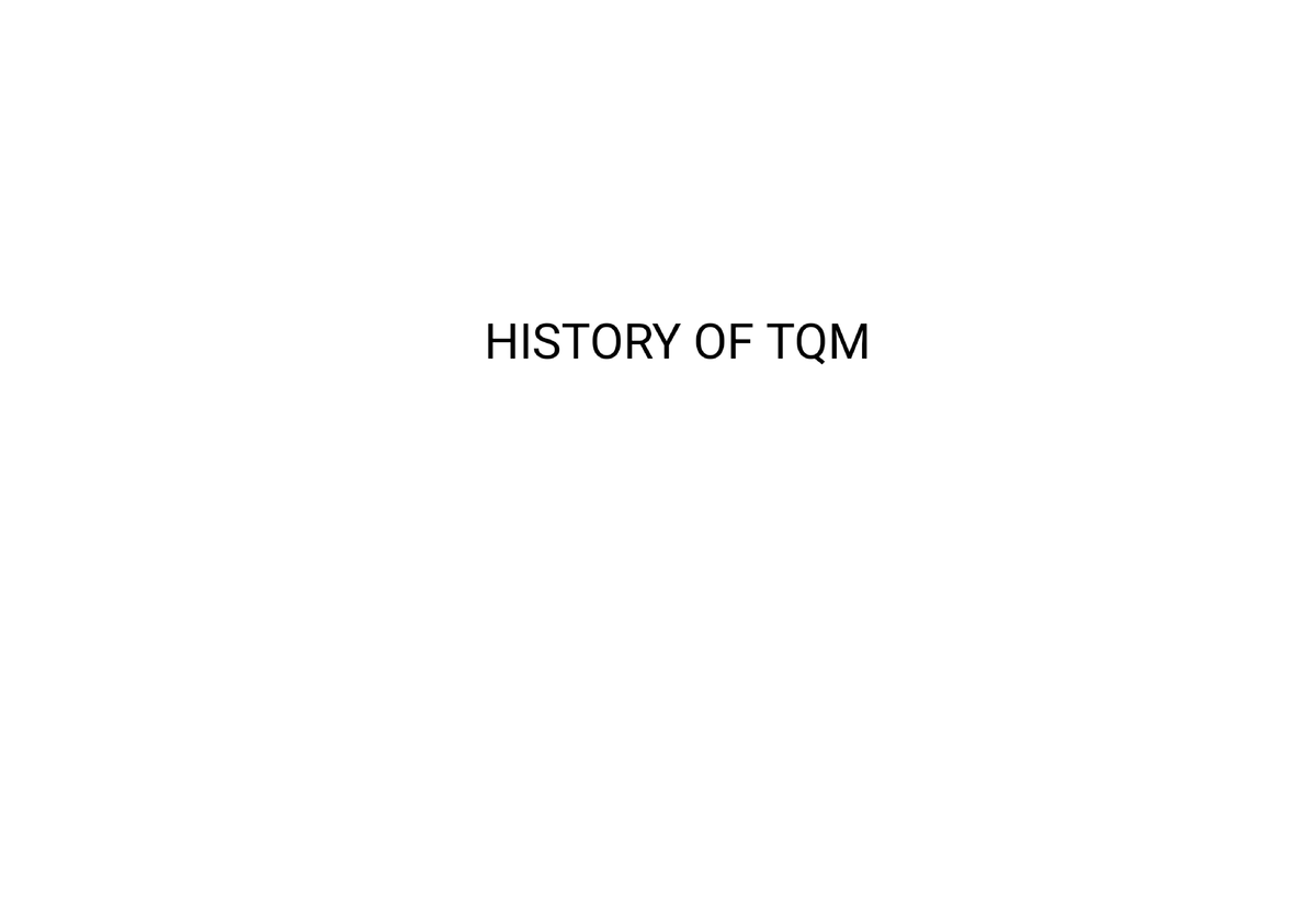 TQM - History of TQM - lecture notes - BS in Accounting Information ...