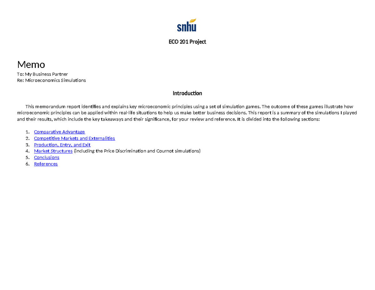 ECO 201 Project Final - ECO 201 Project Memo To: My Business Partner Re ...