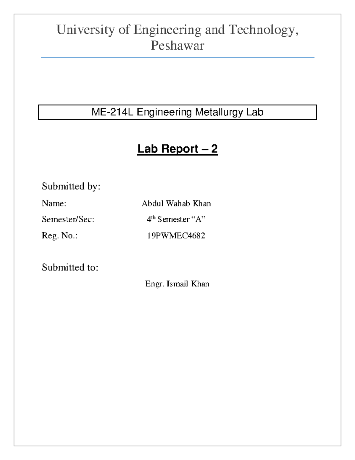 Lab Report-2 - metallurgy notes - University of Engineering and ...