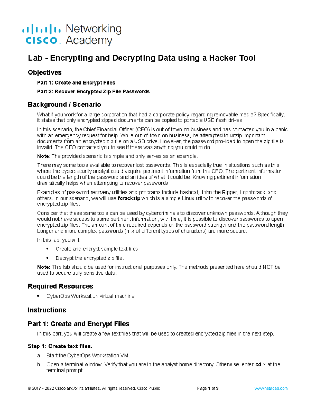 21.2.11 Lab - Encrypting and Decrypting Data Using a Hacker Tool - Objectives Part 1: Create and ...