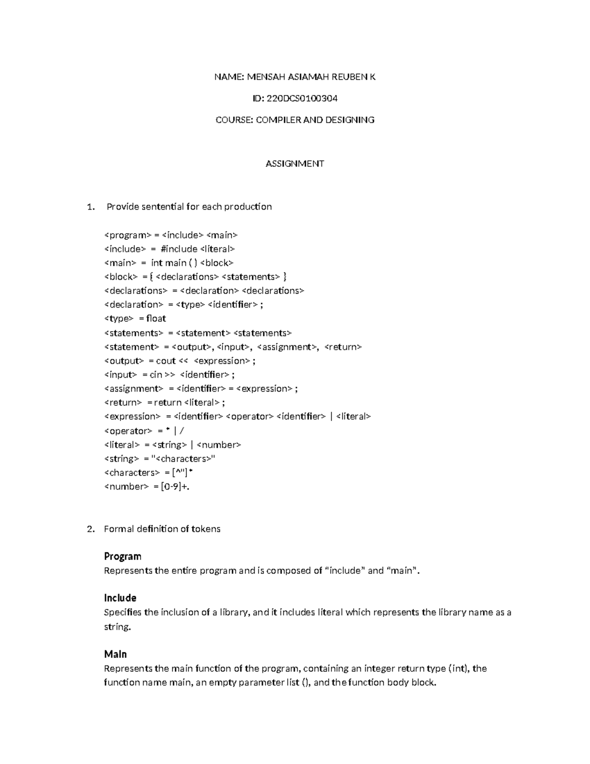 Compiler assginment - NAME: MENSAH ASIAMAH REUBEN K ID: 220DCS COURSE ...