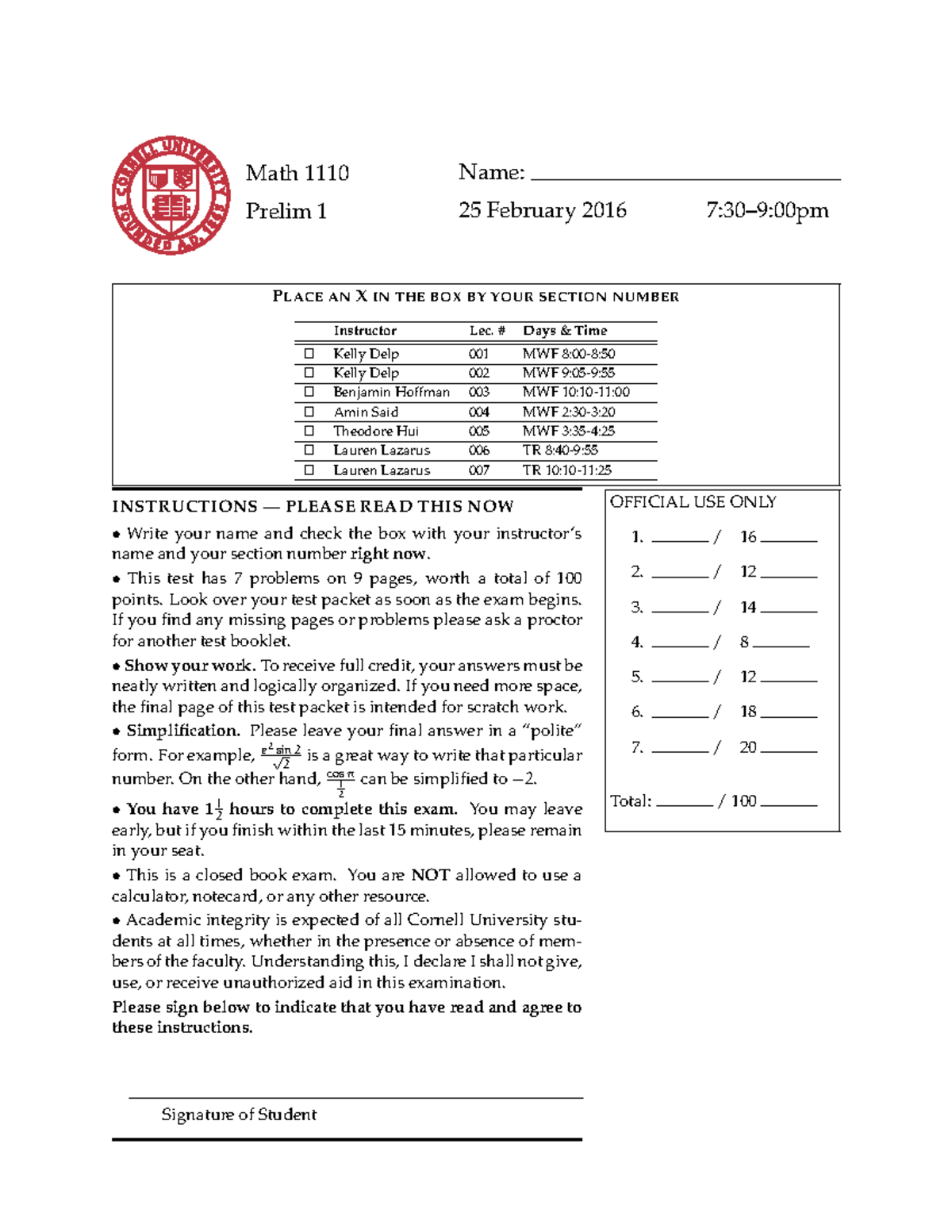 Prelim 1 Spring 2016 - Math 1110 Prelim 1 Name: 25 February 2016 7:30–9 ...