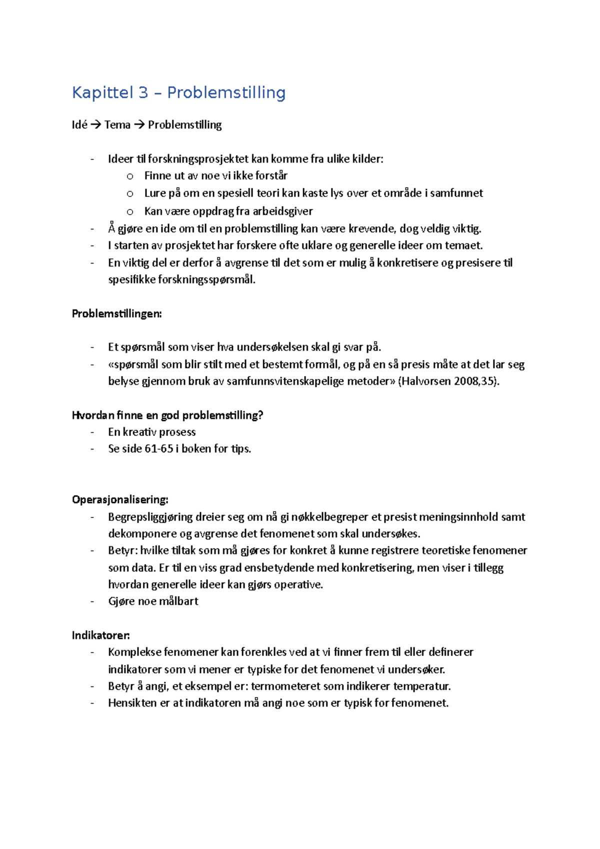 Kapittel 3 – Problemstilling - Kapittel 3 – Problemstilling Idé Tema Problemstilling Ideer til ...
