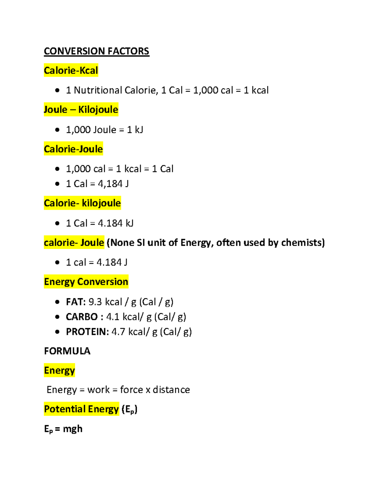 Formulas To Be Used CONVERSION FACTORS Calorie Kcal 1 Nutritional