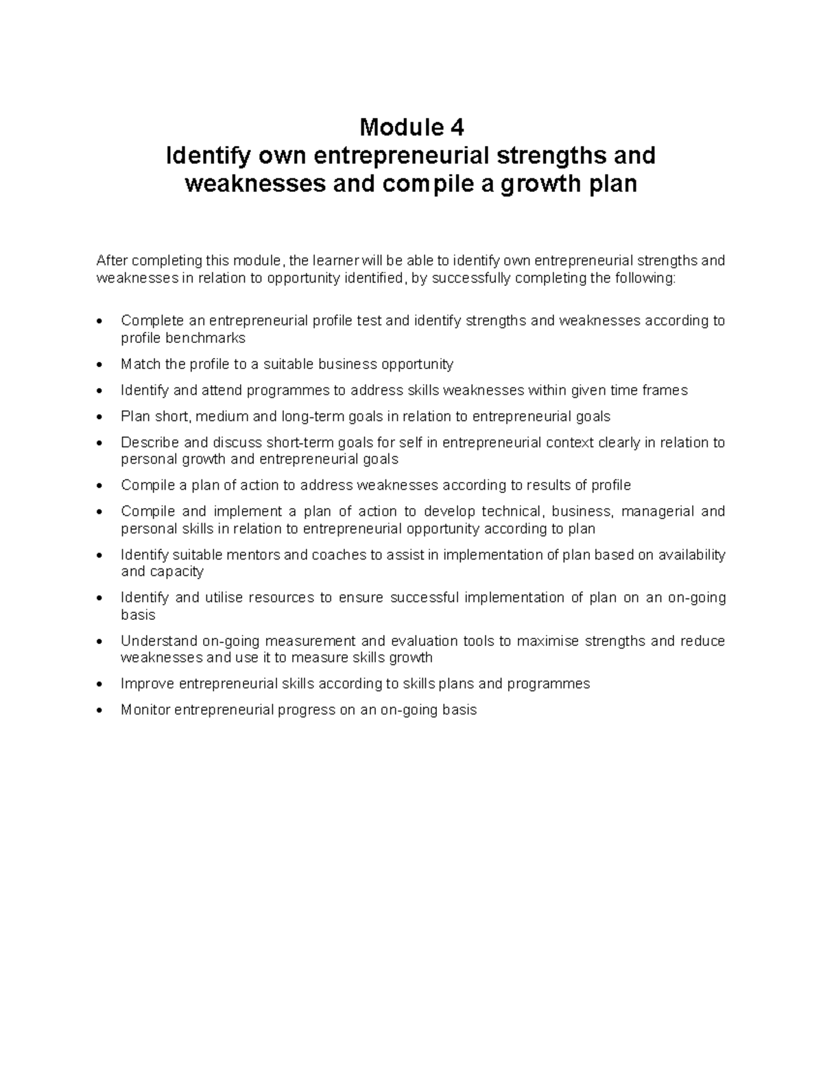 Identify own entrepreneurial strengths and weaknesses and compile a ...
