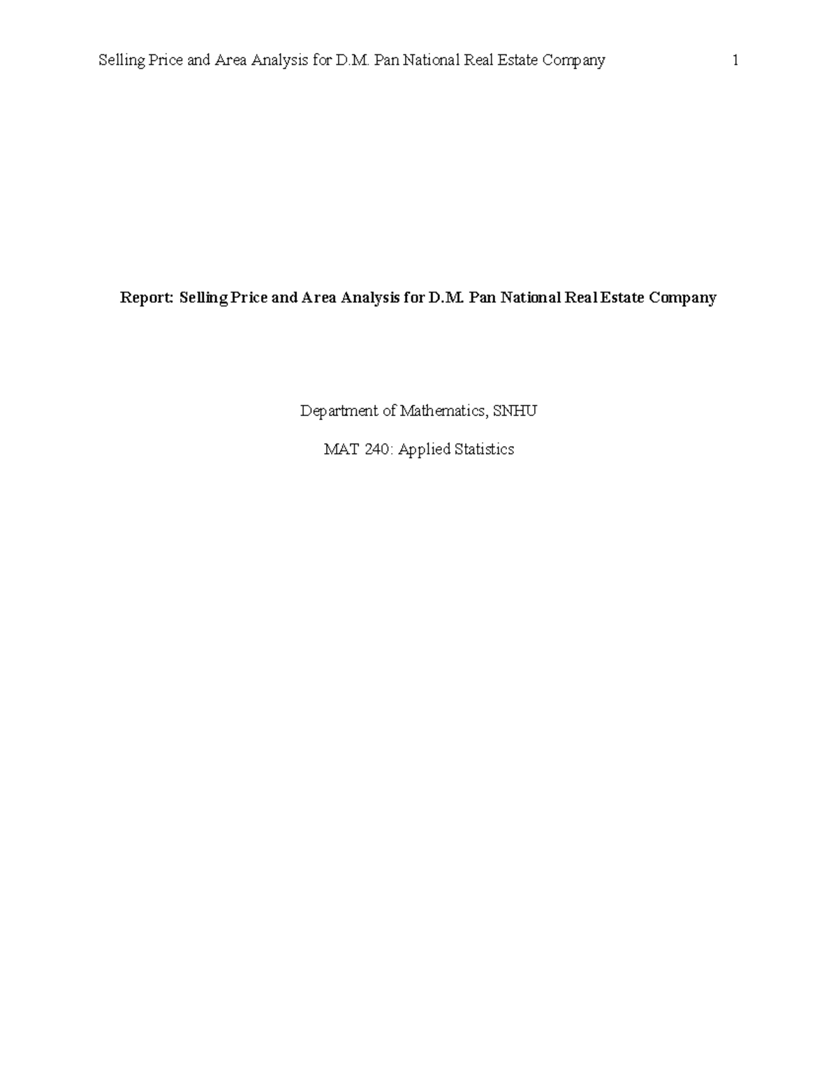 MAT 240 Module 2-3 - Project assignment - Report: Selling Price and ...