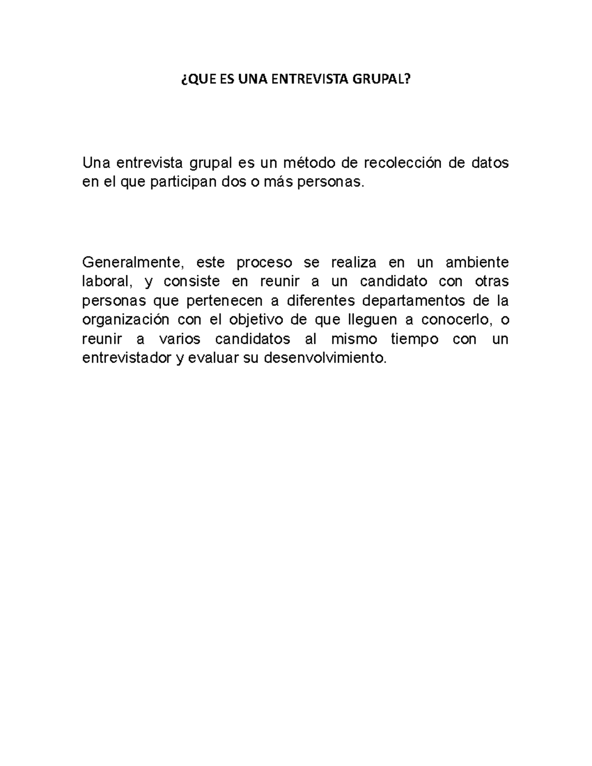 QUE ES UNA Entrevista Grupal - ¿QUE ES UNA ENTREVISTA GRUPAL? Una ...