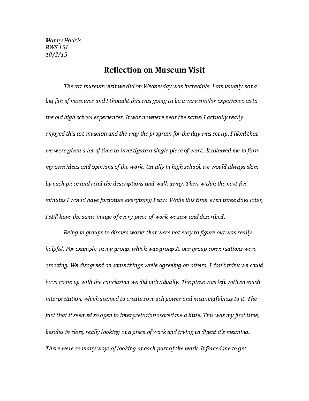 Reflection on art museum - Manny HodzicBWS 151 10/2/ Reflection on ...