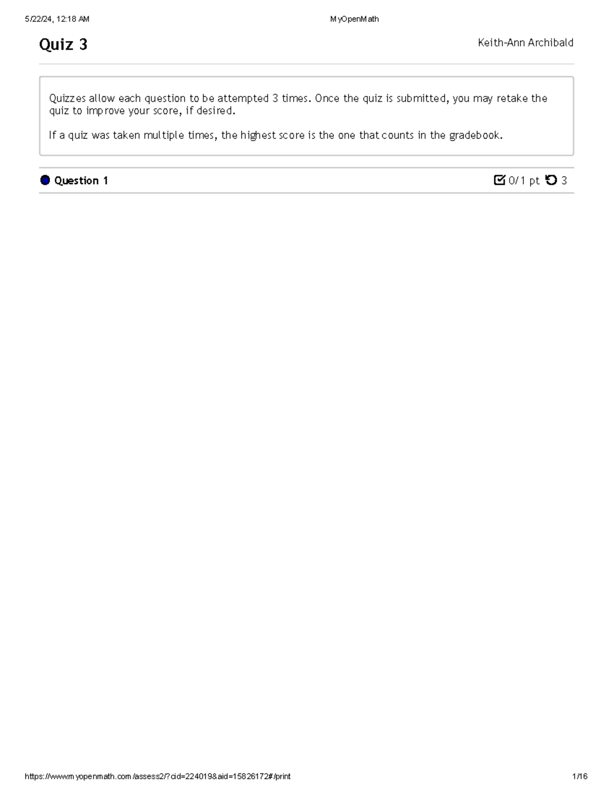 My Open Math 3 STAT2024 - Quiz 3 Keith-Ann Archibald Quizzes allow each ...