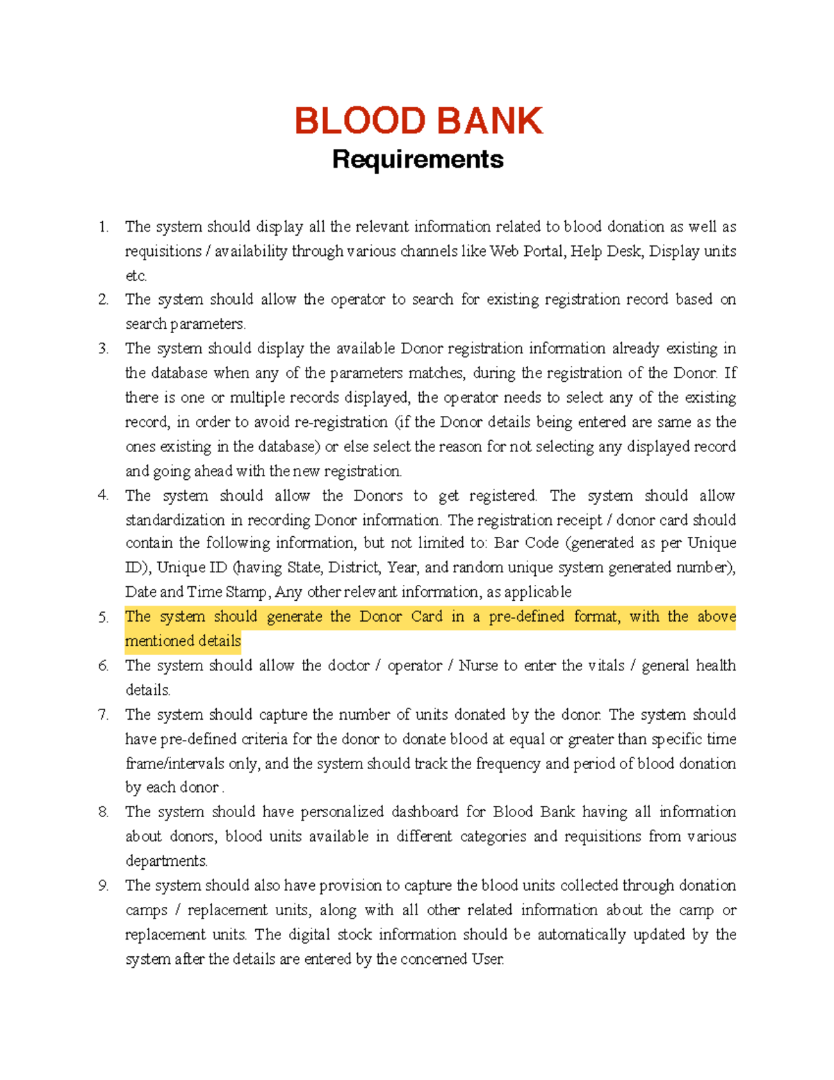 Blood Bank Requirements - BLOOD BANK Requirements The system should ...