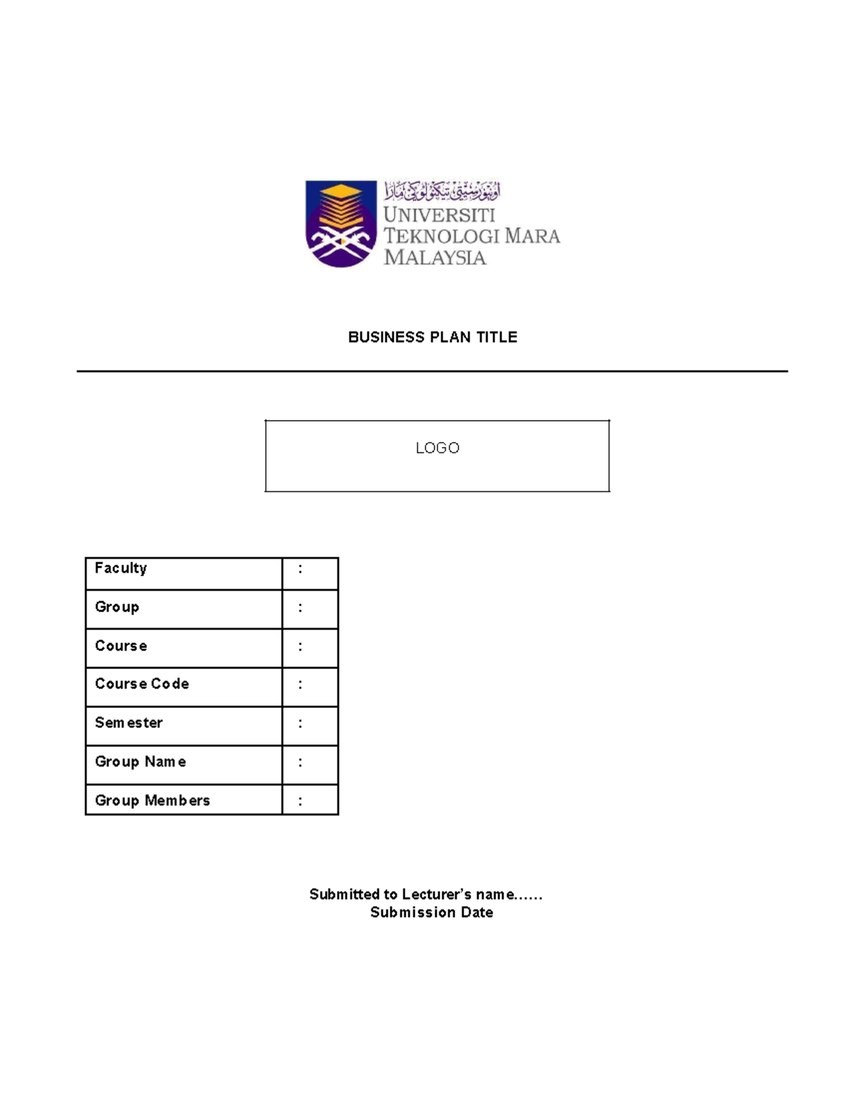 Report Guideline - Business Plan - BUSINESS PLAN TITLE LOGO Faculty ...