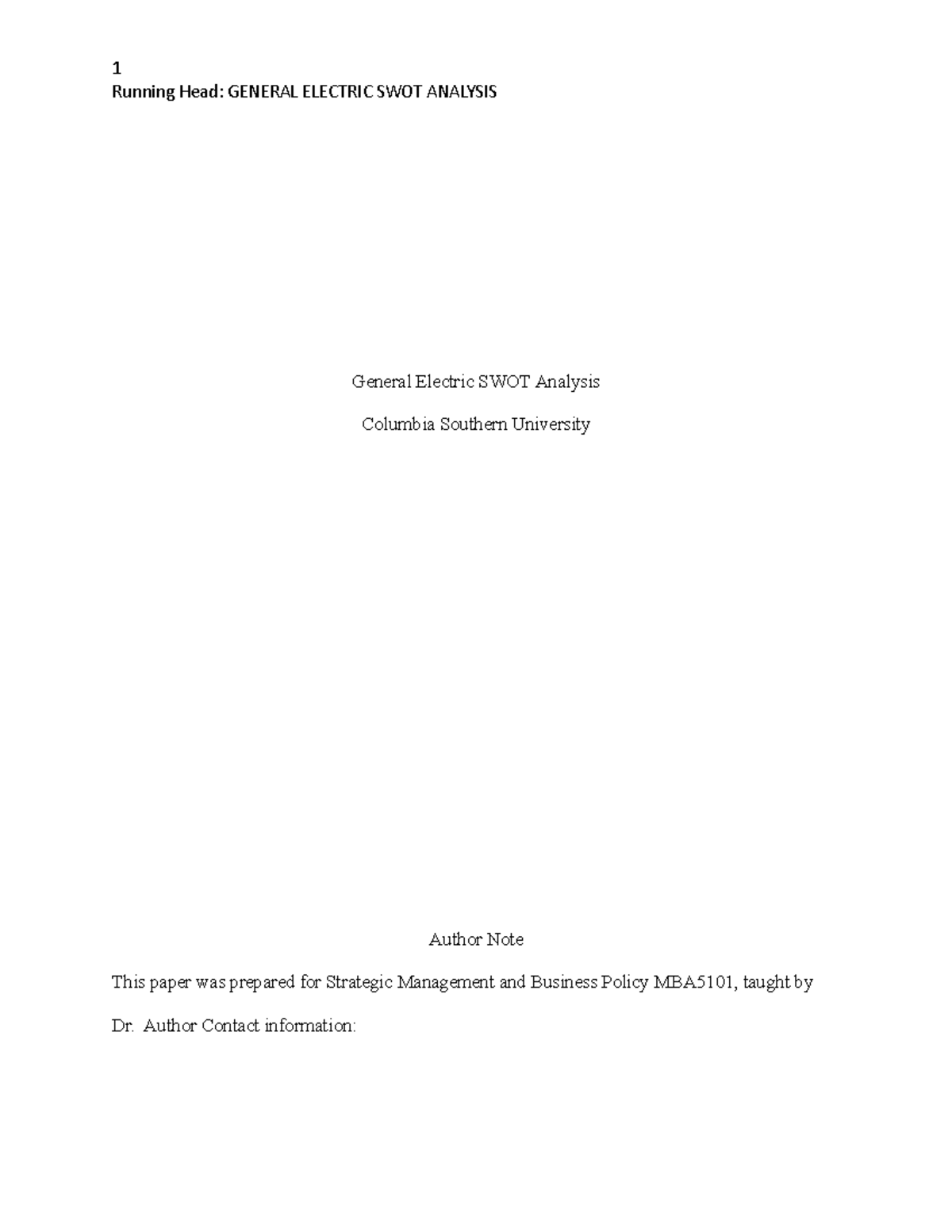 General Electric SWOT Analysis 2 - Running Head: GENERAL ELECTRIC SWOT ...