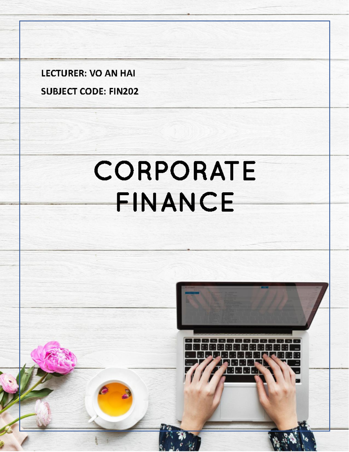 Congthucfin - fin202 - LECTURER: VO AN HAI SUBJECT CODE: FIN TABLE OF CONTENTS FINANCIAL RATIOS ...