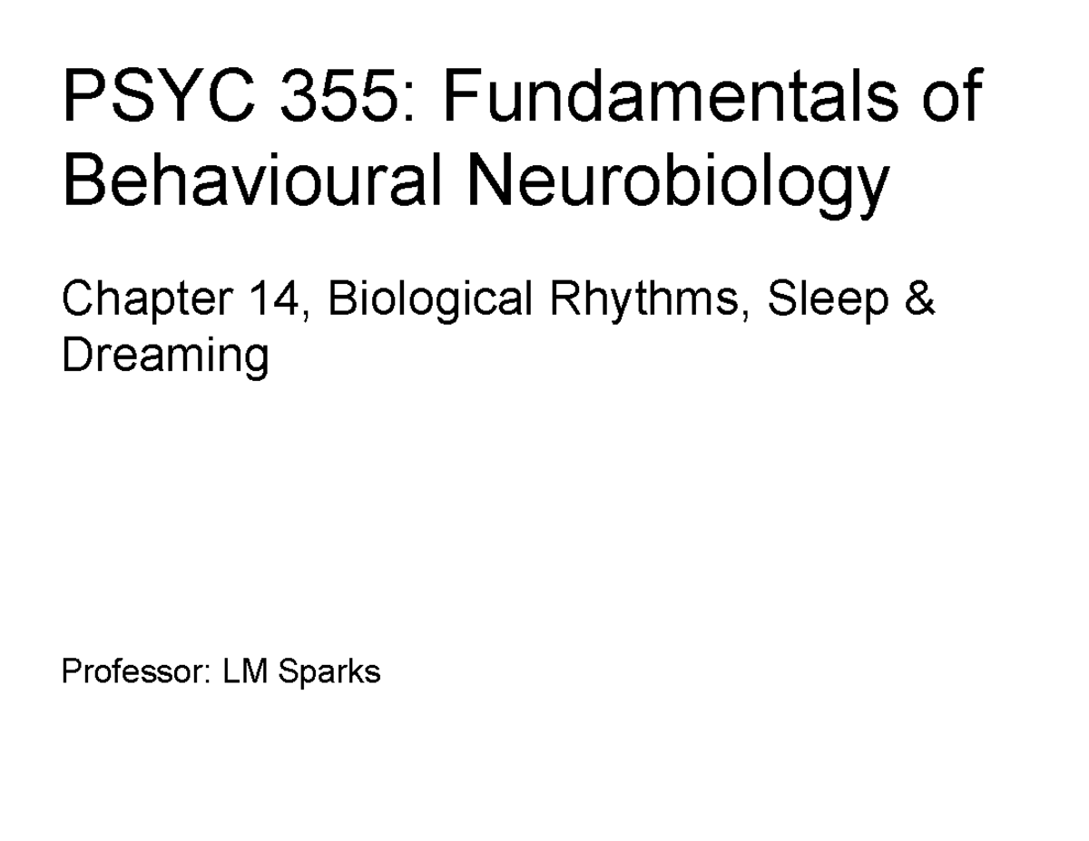 PSYC 355 Chap 14 Biological Rhythms, Sleep, Dreaming (Zoom) 180320 ...