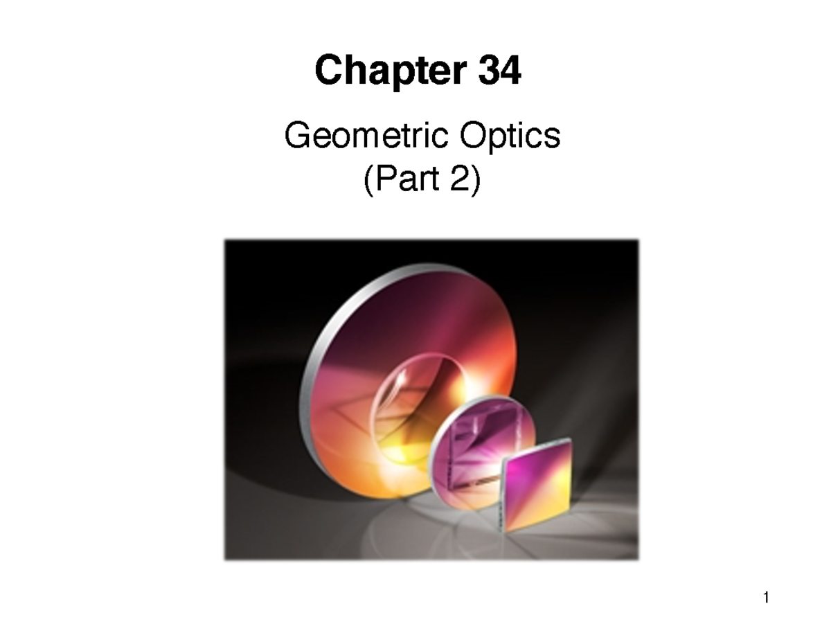Chapter 34 Part 2 - Chapter 34 Geometric Optics (Part 2) Review ...
