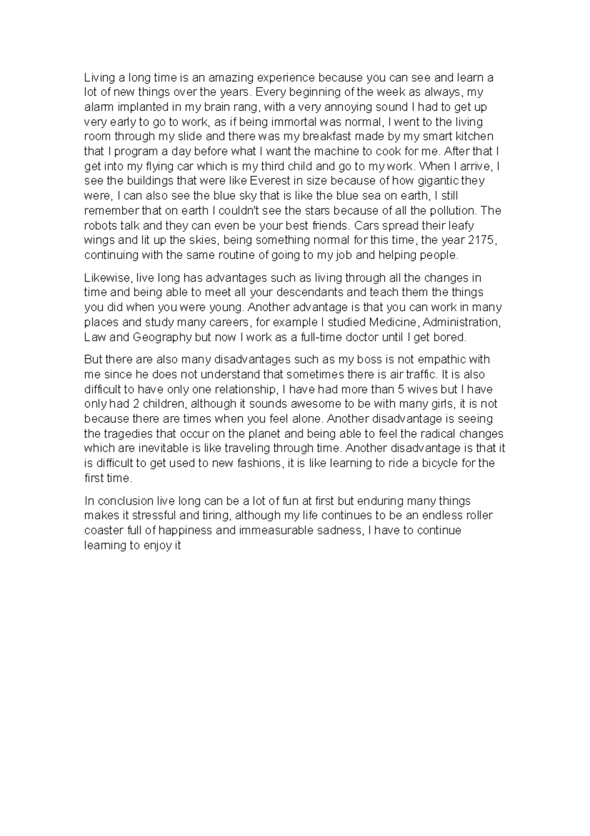 Writimng 2 - writing 2 - Living a long time is an amazing experience ...