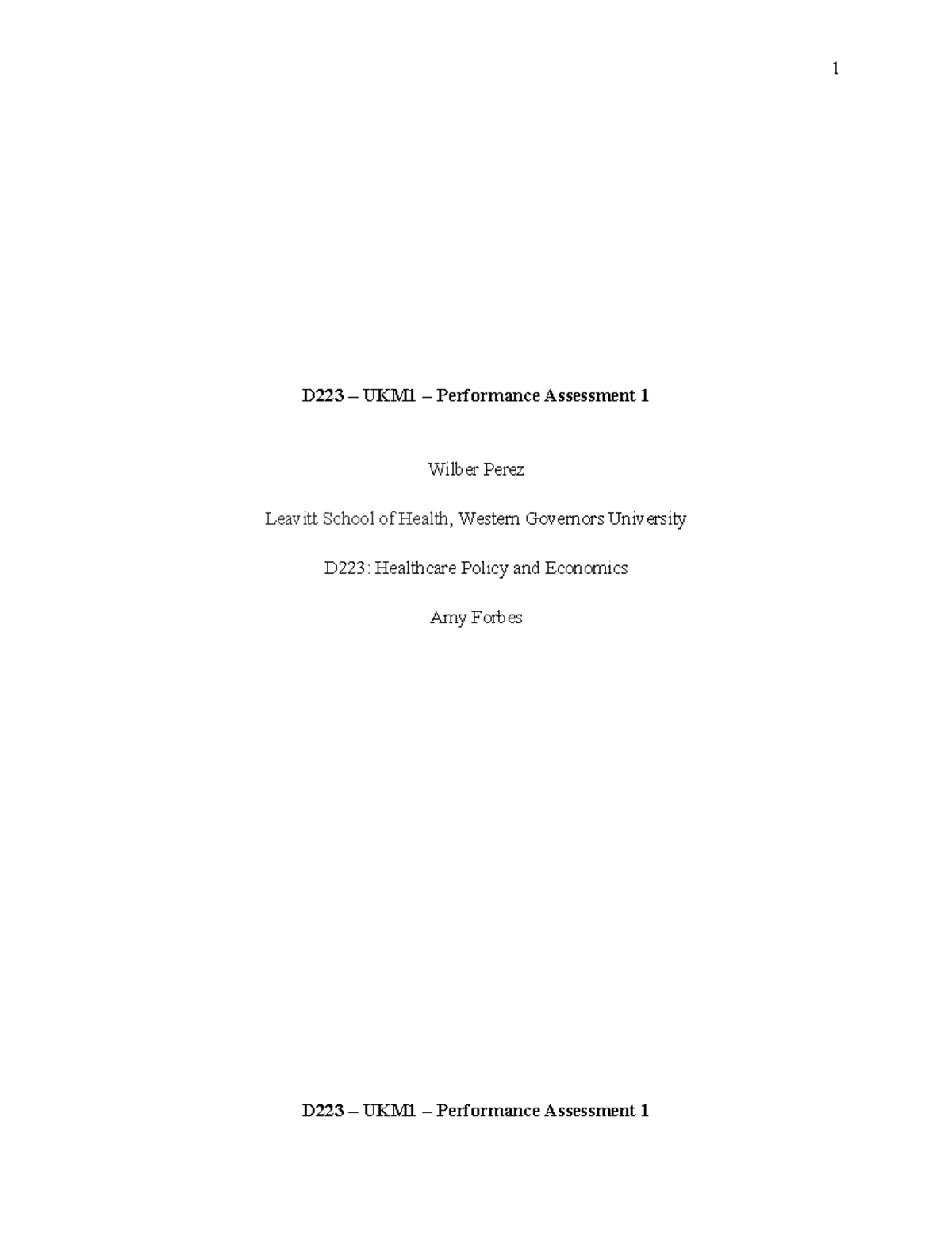 D223 Task 1 - D223 – UKM1 – Performance Assessment 1 Wilber Perez ...