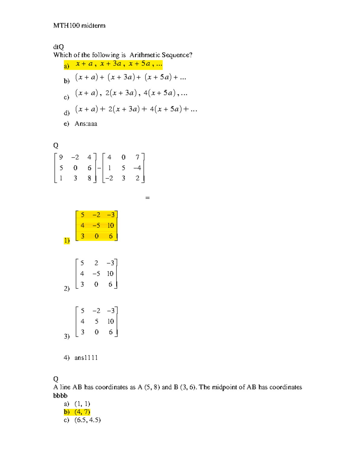 MTH 100 MCQs Mid Past Solve - dtQ Which of the following is Arithmetic Sequence? a) x a , x 3 a ...