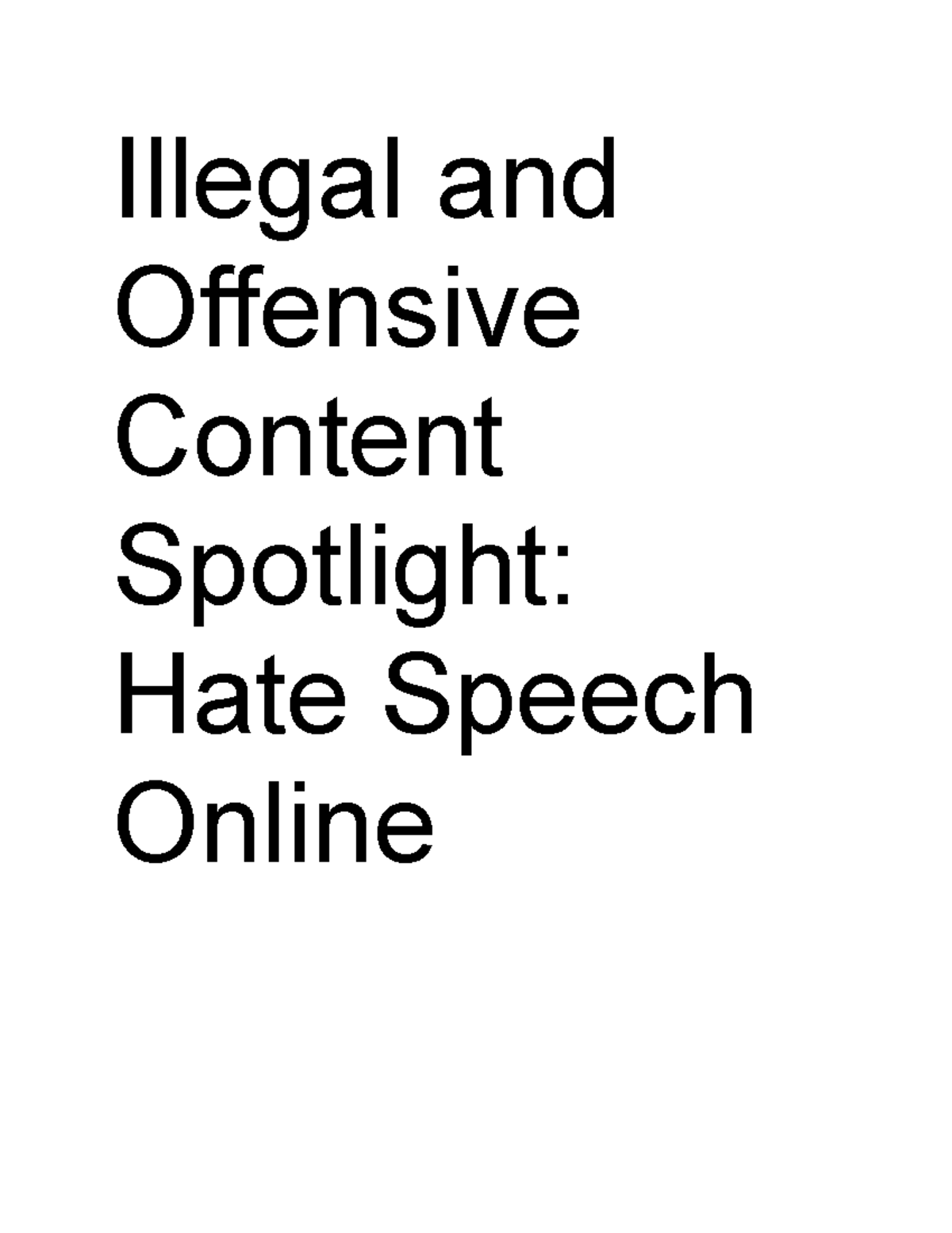 Illegal and Offensive Content - Illegal and Offensive Content Spotlight ...